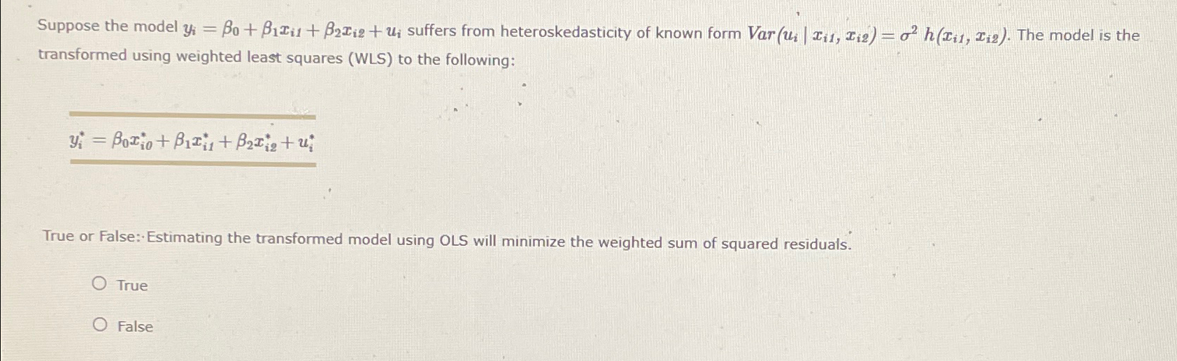 Solved Suppose the model yi=β0+β1xi1+β2xi2+ui ﻿suffers from | Chegg.com