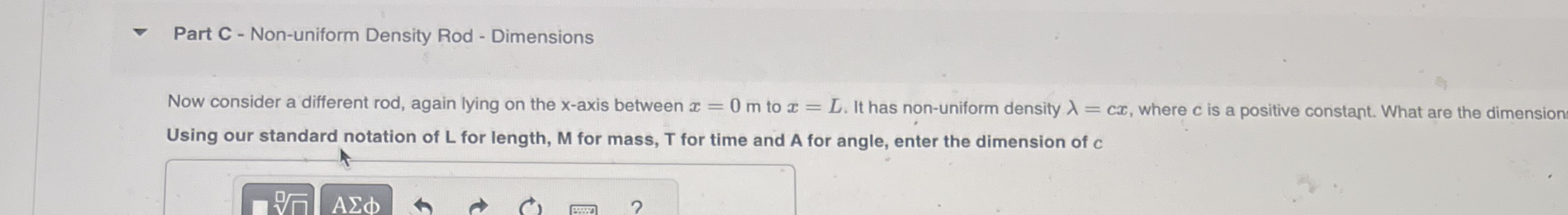 Part C - ﻿Non-uniform Density Rod - ﻿DimensionsNow | Chegg.com