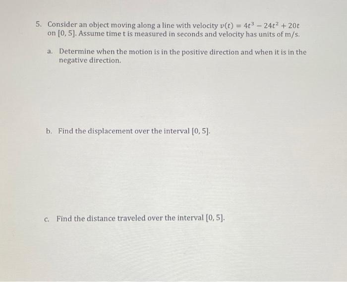 Solved 5. Consider an object moving along a line with | Chegg.com