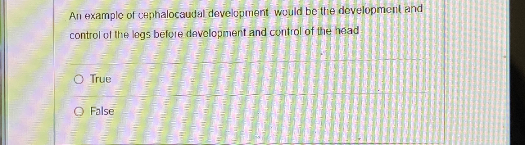 Solved An example of cephalocaudal development would be the | Chegg.com