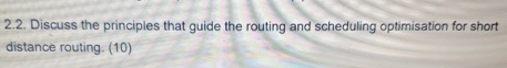 Solved 2.2. ﻿Discuss the principles that guide the routing | Chegg.com