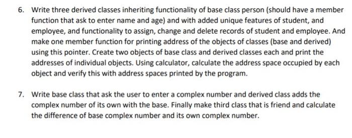 Solved 6. Write three derived classes inheriting | Chegg.com