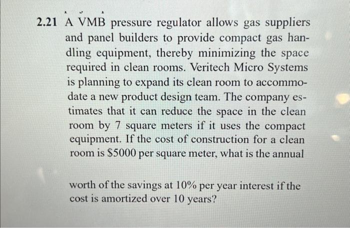 Solved .21 A VMB pressure regulator allows gas suppliers and | Chegg.com