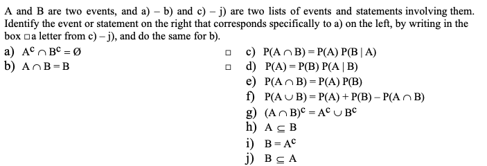 Solved A and B are two events, and a) - ﻿b) ﻿and c ) ﻿are | Chegg.com