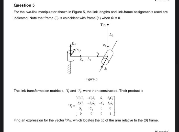 Solved Question 5 For the two-link manipulator shown in | Chegg.com
