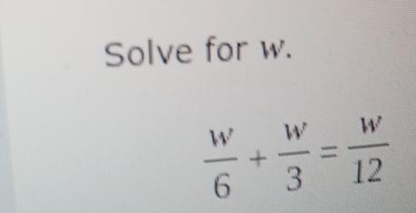 Solved Solve for w,w6+w3=w12 | Chegg.com