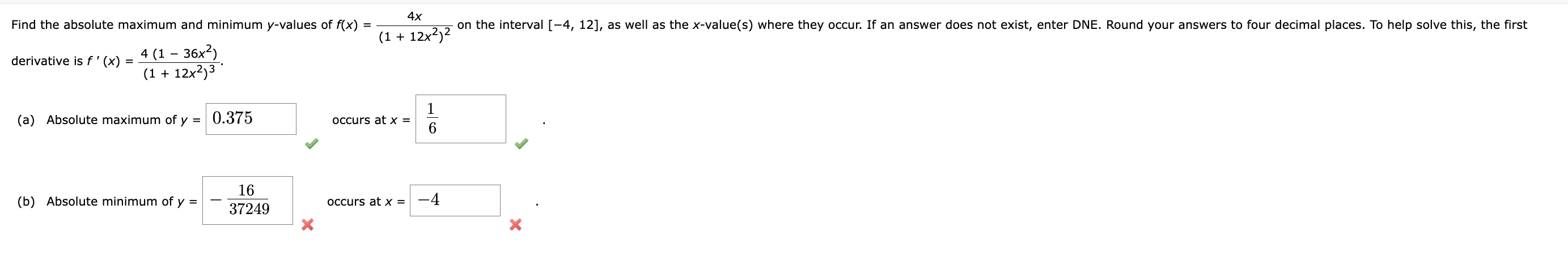 Solved derivative is f'(x)=4(1-36x2)(1+12x2)3.(a) ﻿Absolute | Chegg.com
