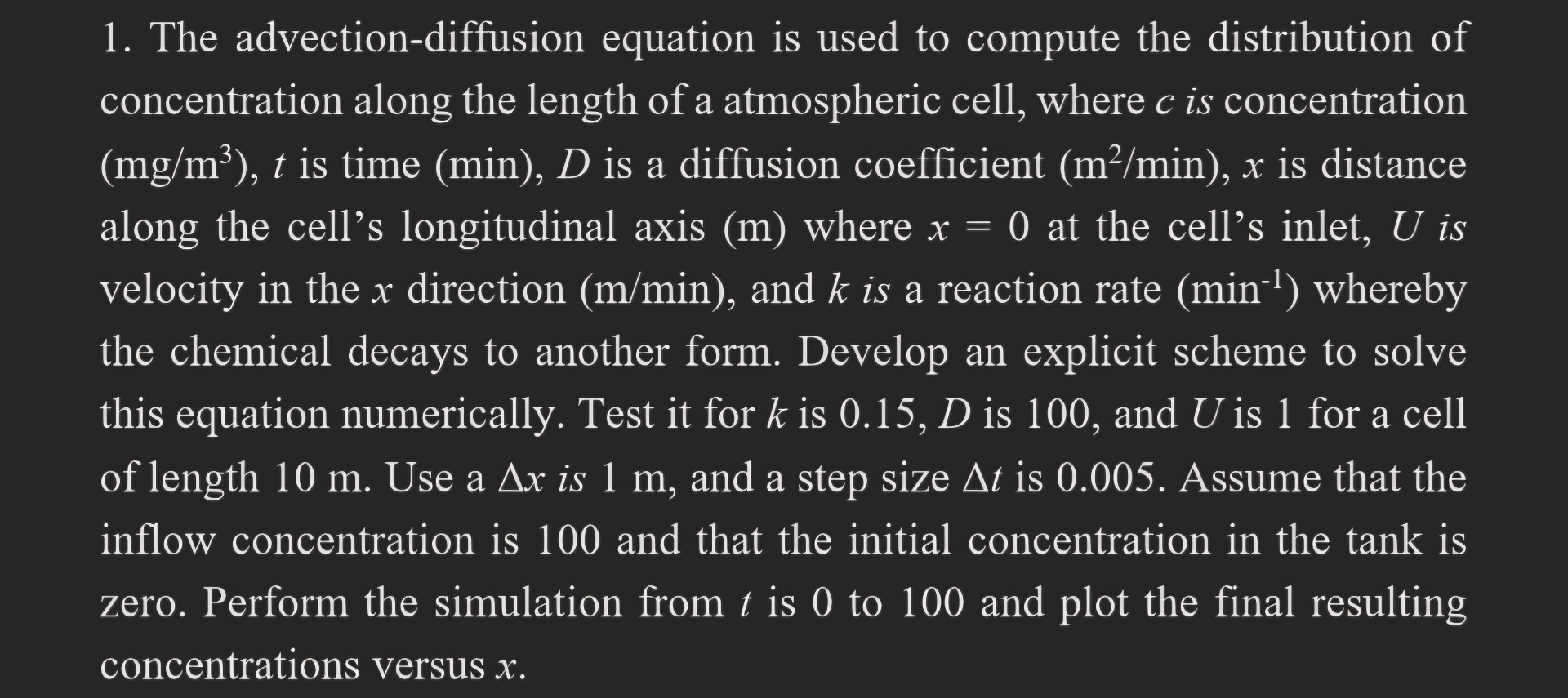 Solved The advection-diffusion equation is used to compute | Chegg.com