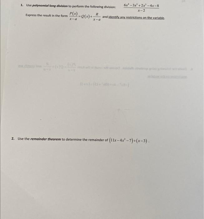 Solved 1. Use polynomial long division to perform the | Chegg.com