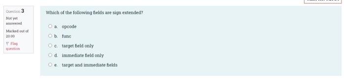 Solved Which of the following fields are sign extended? a. | Chegg.com