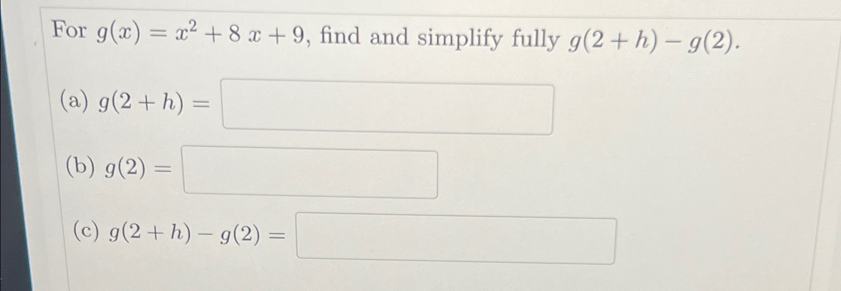 Solved For g(x)=x2+8x+9, ﻿find and simplify fully | Chegg.com