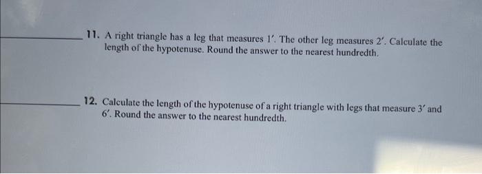 Solved 1. A right triangle has a leg that measures 1'. The | Chegg.com