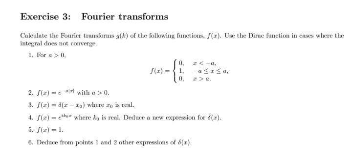 Solved Exercise 3: Fourier transforms > a Calculate the | Chegg.com