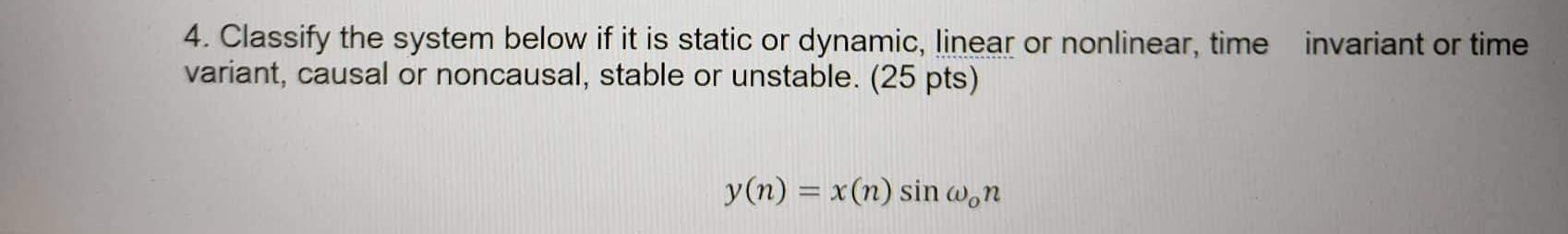 Solved Classify the system below if it is static or dynamic, | Chegg.com