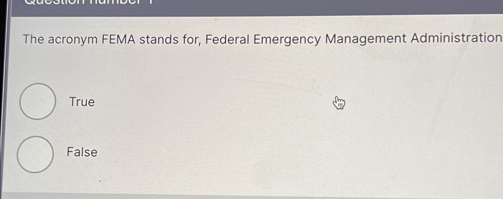 Solved The acronym FEMA stands for, Federal Emergency | Chegg.com