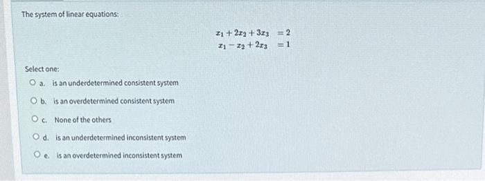 Solved The System Of Linear Equations