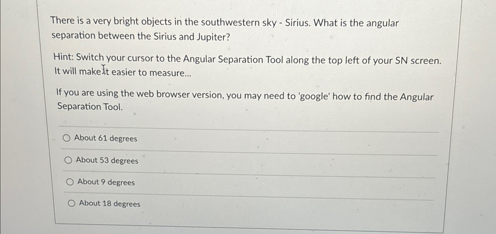 Solved There is a very bright objects in the southwestern | Chegg.com