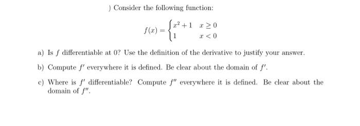 Solved Consider The Following Function Fx X211x≥0x 0814