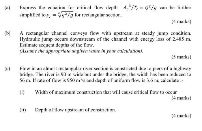 Solved (a) Express the equation for critical flow depth | Chegg.com