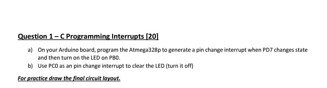 Solved Question 1 C Programming Interrupts 20 A On Your 1727
