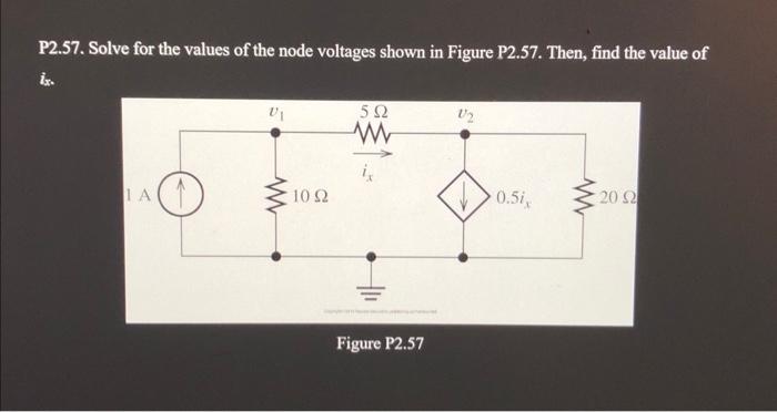 Solved P2.57. Solve for the values of the node voltages | Chegg.com