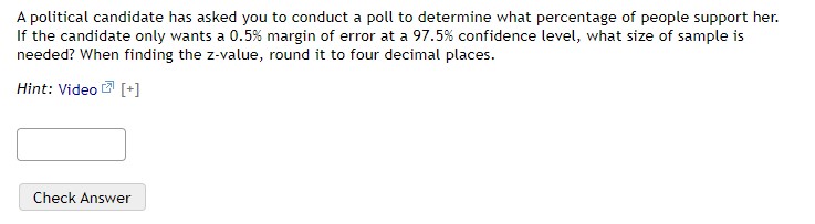 Solved A political candidate has asked you to conduct a poll | Chegg.com