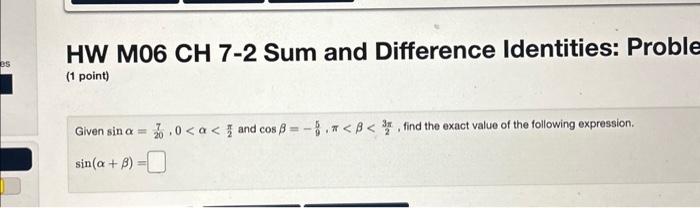 Solved HW M06 CH 7-2 Sum and Difference Identities: Probl (1 | Chegg.com