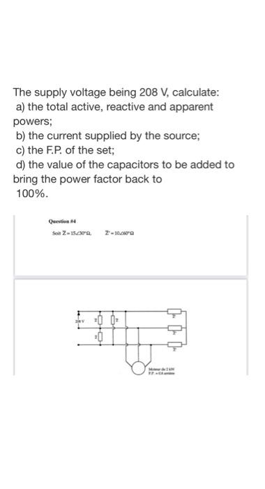 Solved The supply voltage being 208 V, calculate: a) the | Chegg.com
