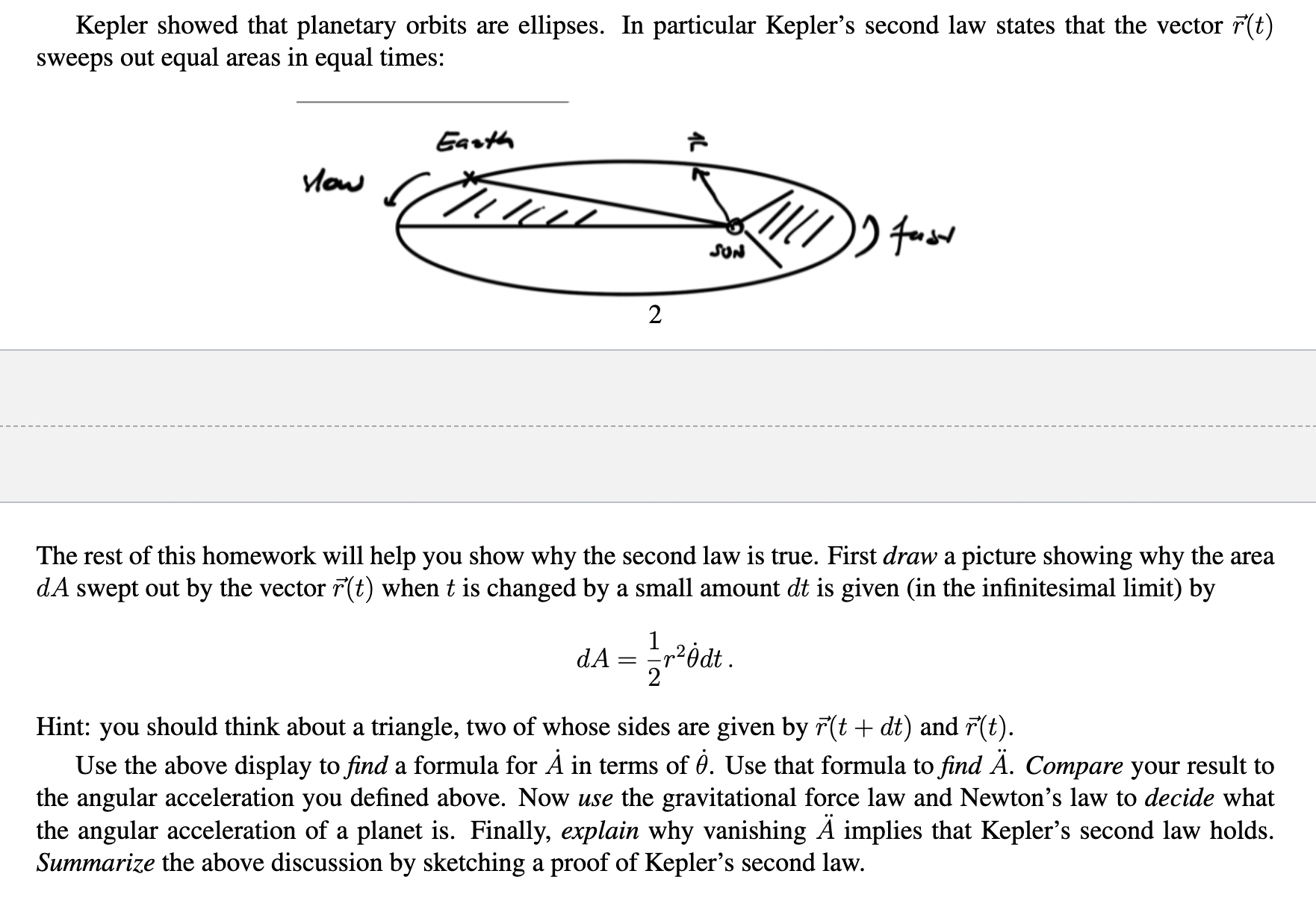 Kepler showed that planetary orbits are ellipses. In | Chegg.com