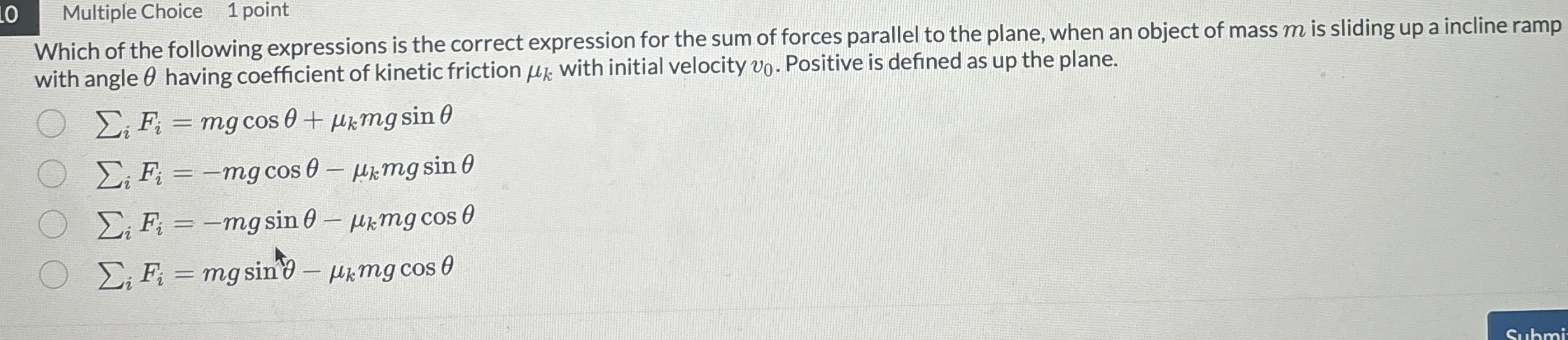 Solved sum_(i)F_(i)=mg cos theta+mu_(k)mg sin | Chegg.com