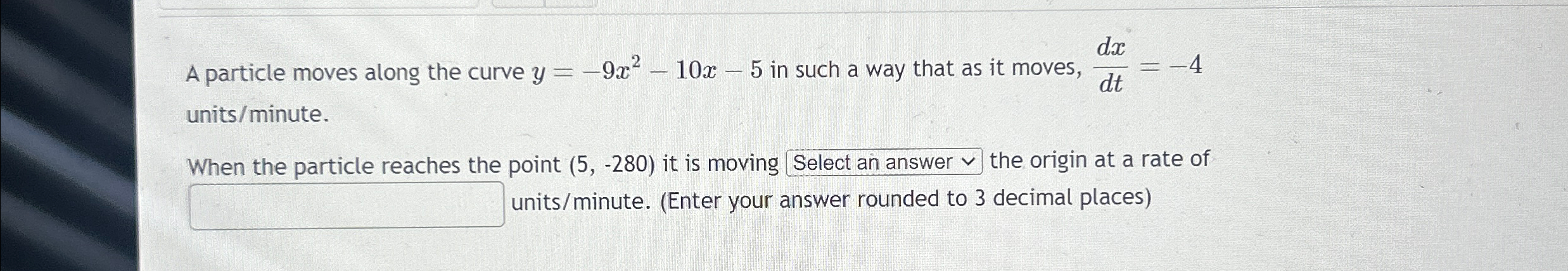 Solved A particle moves along the curve y=-9x2-10x-5 ﻿in | Chegg.com