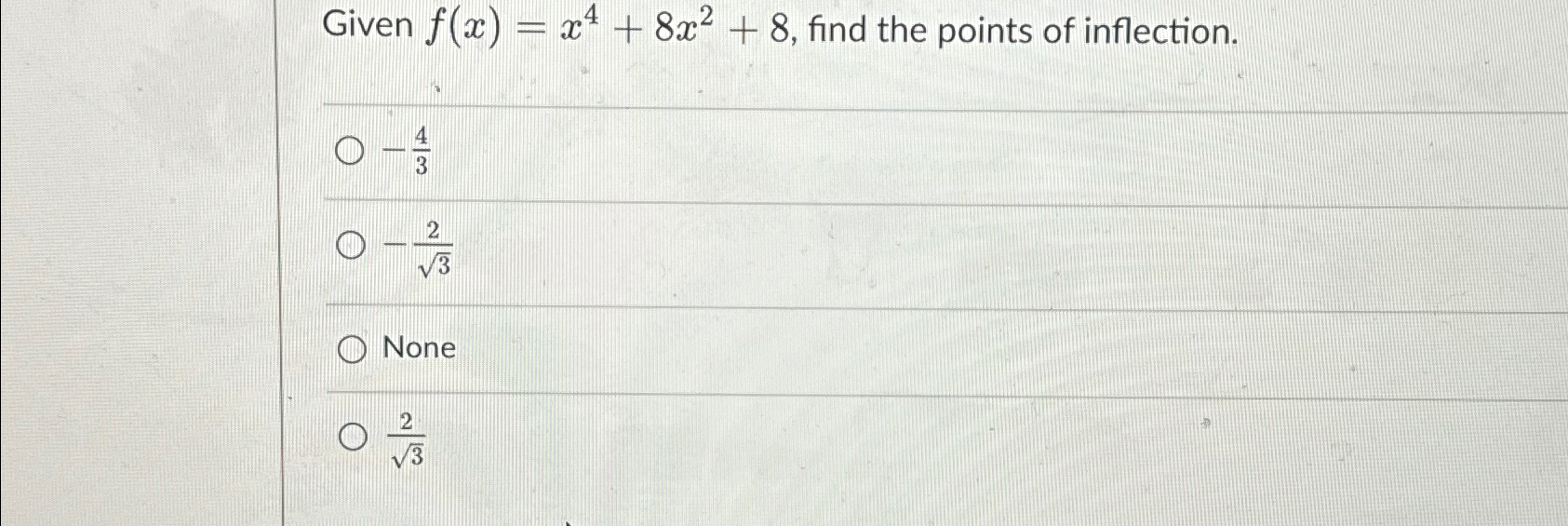 Solved Given f(x)=x4+8x2+8, ﻿find the points of | Chegg.com
