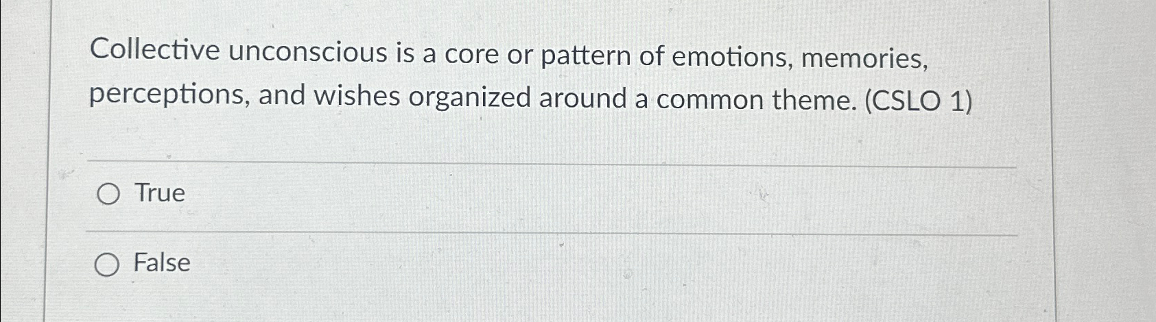 Solved Collective unconscious is a core or pattern of | Chegg.com
