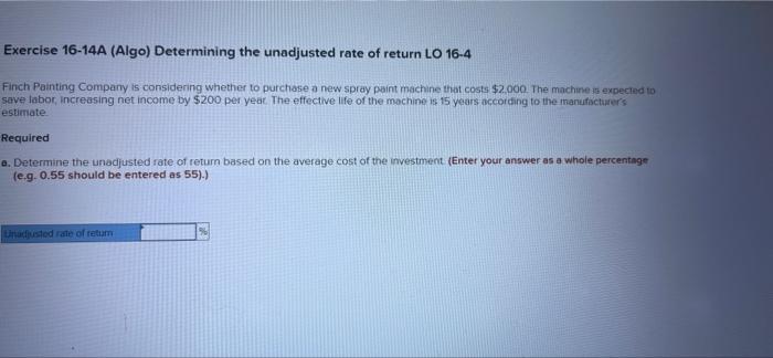 Solved Exercise 16-14A (Algo) Determining the unadjusted | Chegg.com