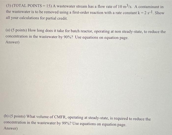 Solved (3) (TOTAL POINTS = 15) A wastewater stream has a | Chegg.com