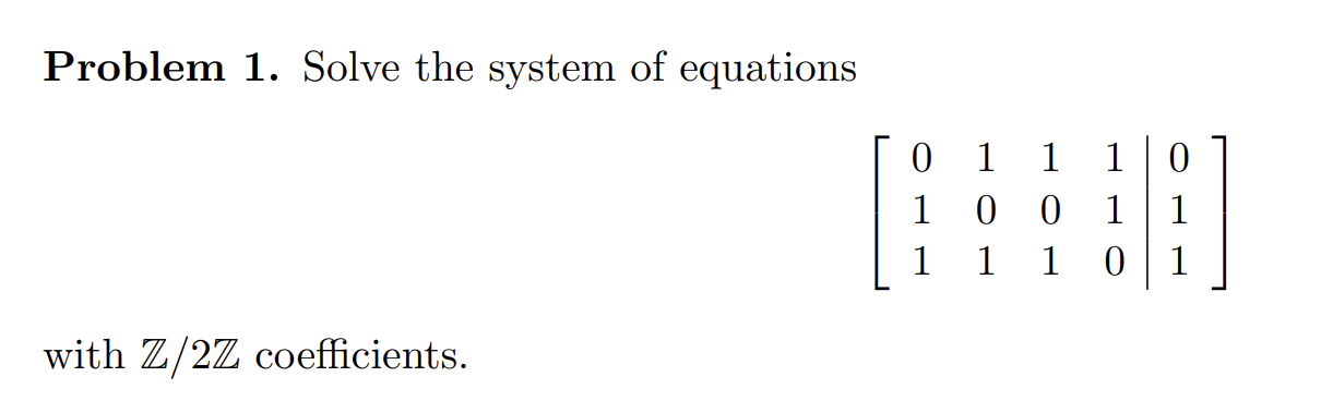 Solved Problem 1. ﻿Solve the system of | Chegg.com