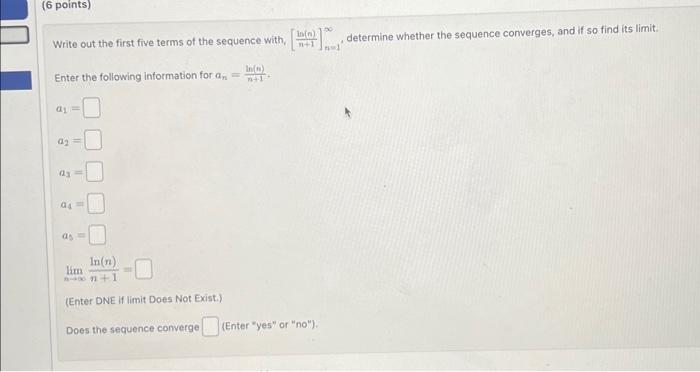 Solved (6 points) Write out the first five terms of the | Chegg.com