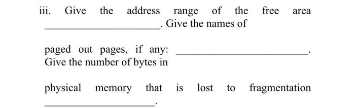 Solved Iii Free Area Give The Address Range Of The Give 