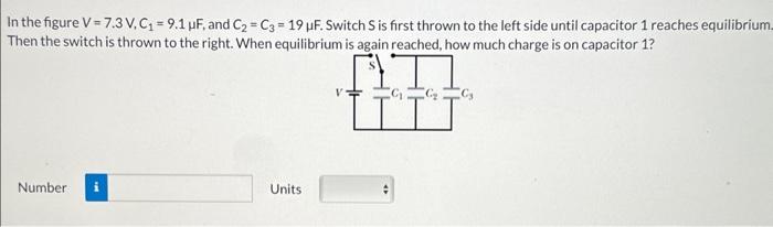 Solved In the figure V=7.3 V,C1=9.1μF, and C2=C3=19μF. | Chegg.com