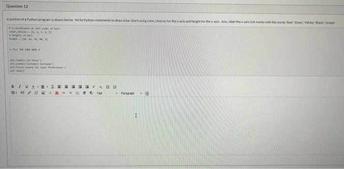 Solved Question 12 A portion of a Python program is shown | Chegg.com