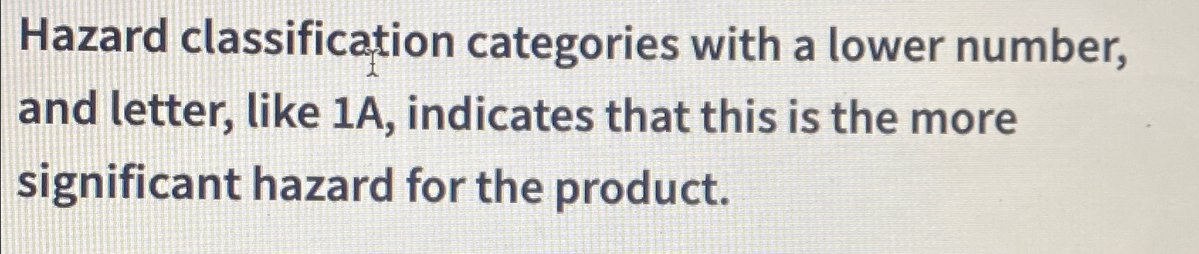 Solved Hazard classification categories with a lower number, | Chegg.com