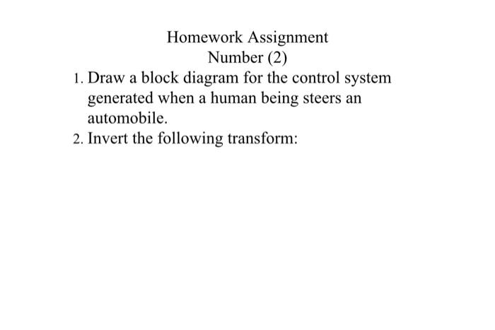 Solved Homework Assignment Number 2 1 Draw A Block