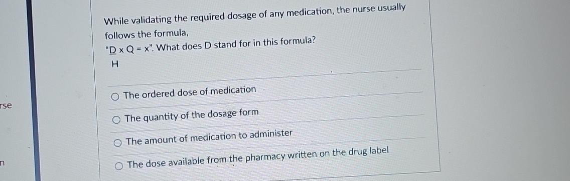 Solved While validating the required dosage of any | Chegg.com