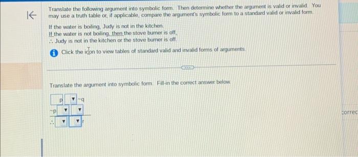 Solved Translate the following argument into symbolic form. | Chegg.com