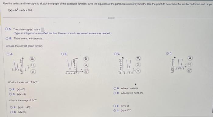 Solved Use the vertex and infercopts to skotch the graph of | Chegg.com