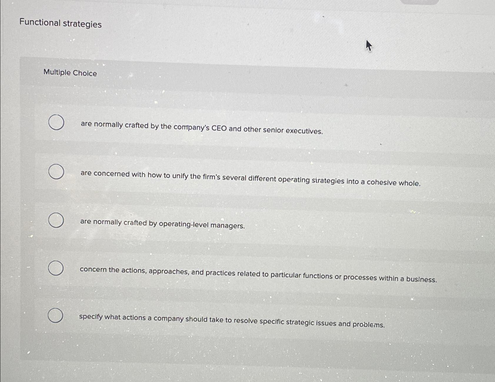 Solved Functional strategiesMultiple Choiceare normally | Chegg.com
