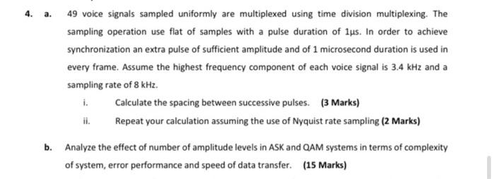 Solved a. 49 voice signals sampled uniformly are multiplexed | Chegg.com