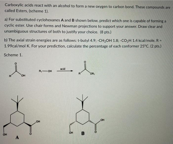 Solved Carboxylic acids react with an alcohol to form a new | Chegg.com