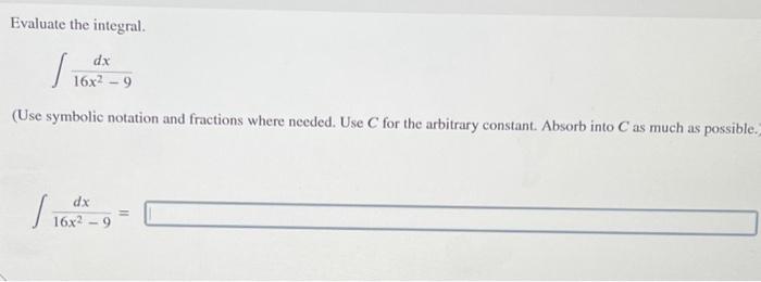 Solved Evaluate the integral. \\[ \\int \\frac{d x}{16 | Chegg.com