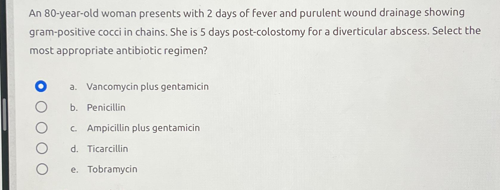 Solved An 80 -year-old woman presents with 2 ﻿days of fever | Chegg.com